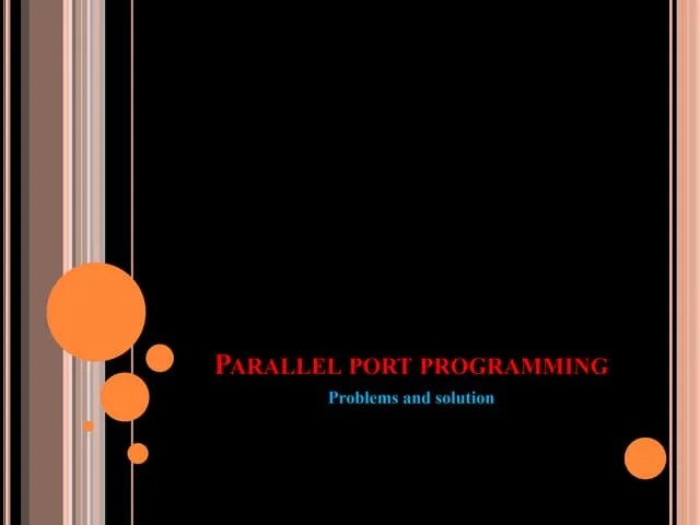 Parallel Port Programming Pptx