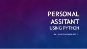 Personal Assistant Using Python Pptx