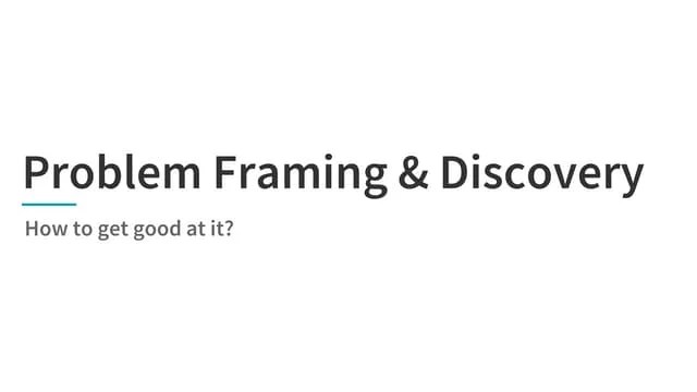 Problem Framing Before Problem Solving Pdf