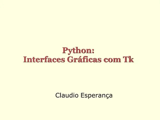 Programando Em Python Interfaces Graficas Com Tk Pdf