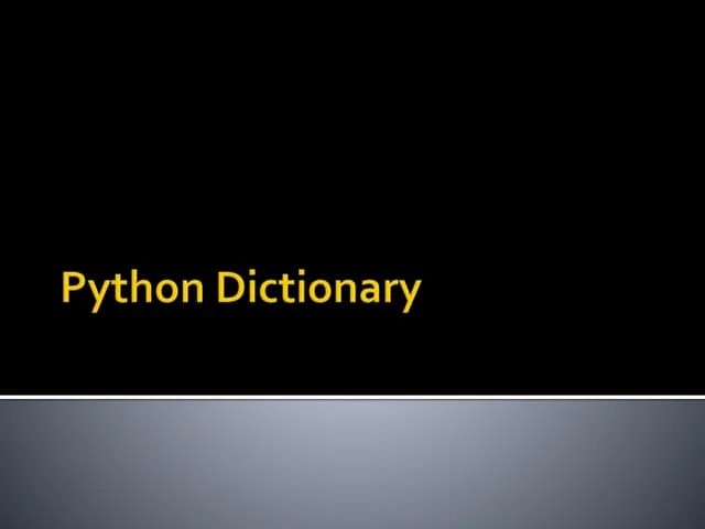 Python Dictionary Pptx