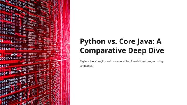 Python Vs Core Java A Comparative Deep Dive Pptx Pptx