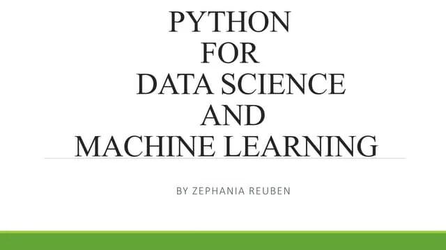 Introduction To Python For Data Science And Machine Learning Pptx