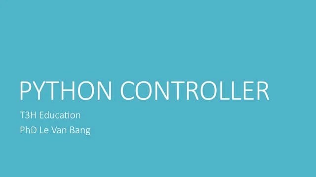 Python Chapter 3 Controller For Beginners Pptx