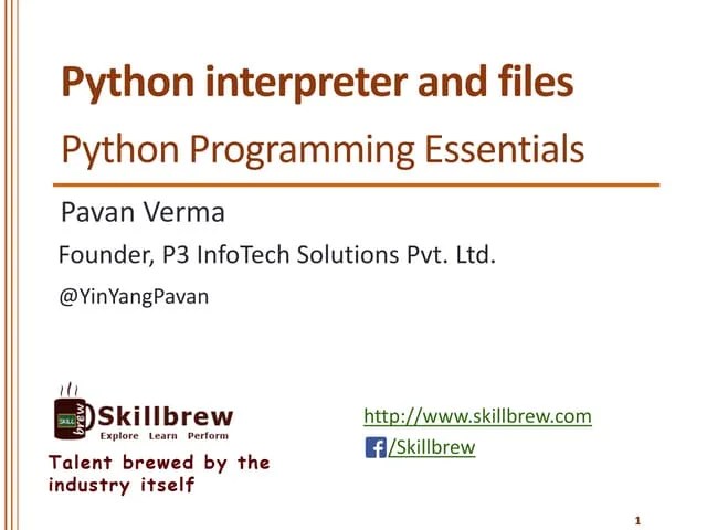 Python Programming Essentials M29 Python Interpreter And Files Pptx