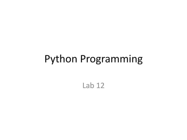 Python Programming Lab12 Pptx