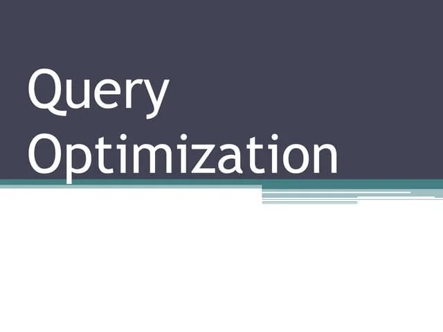 Query Processing And Optimization Updated Pptx