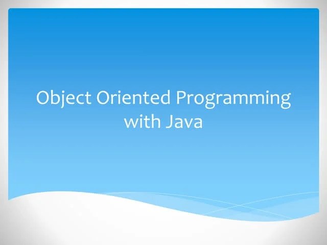 Short Notes Of Oop With Java Ppsx