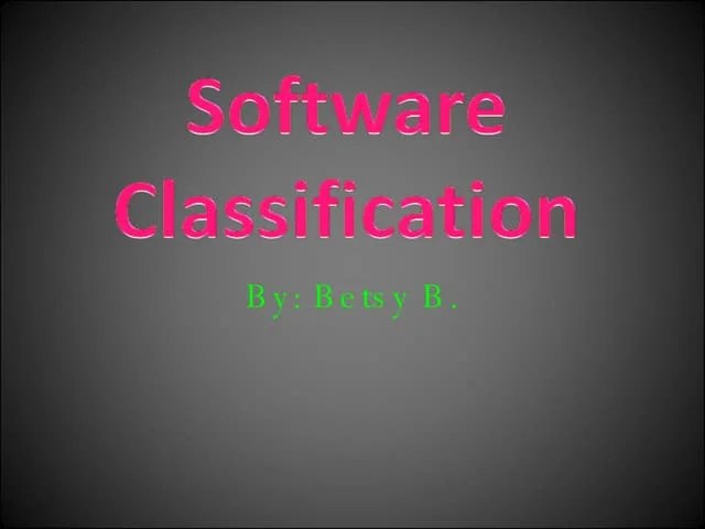 Software Classification Ppt