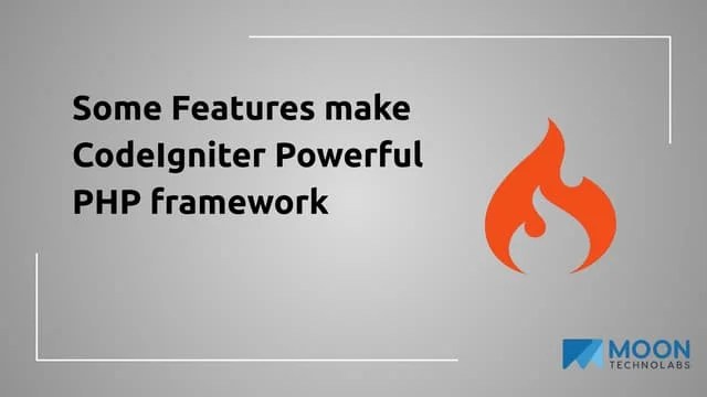 Benefits And Features Of Codeigniter Pdf Web Development Internet
