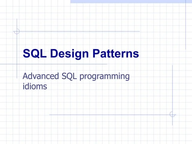 Sql Patterns Ppt