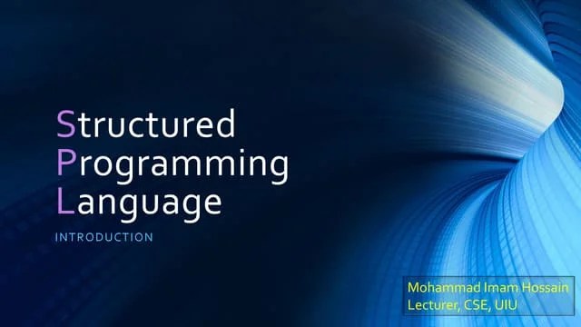 Spl 1 Introduction To Structured Programming Language Pdf