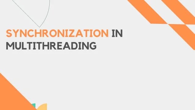 Synchronization Of Threads Connecting Threads In Java Pptx