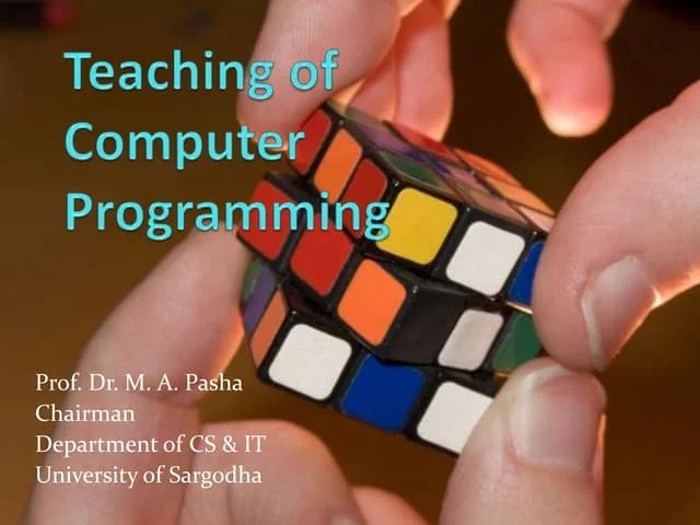 Teaching Of Computer Programming Pptx
