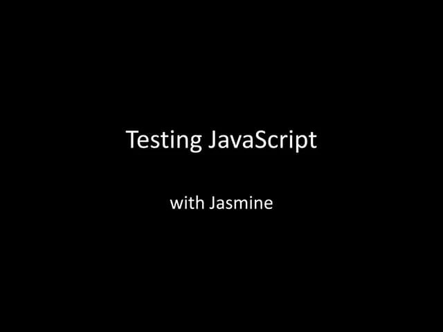 Testing Javascript Pptx