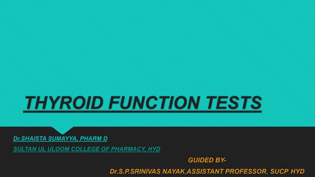 Thyroid Function Tests Pptx