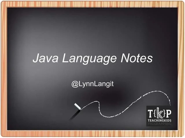 Tkp Java Notes For Teaching Kids Programming Pptx