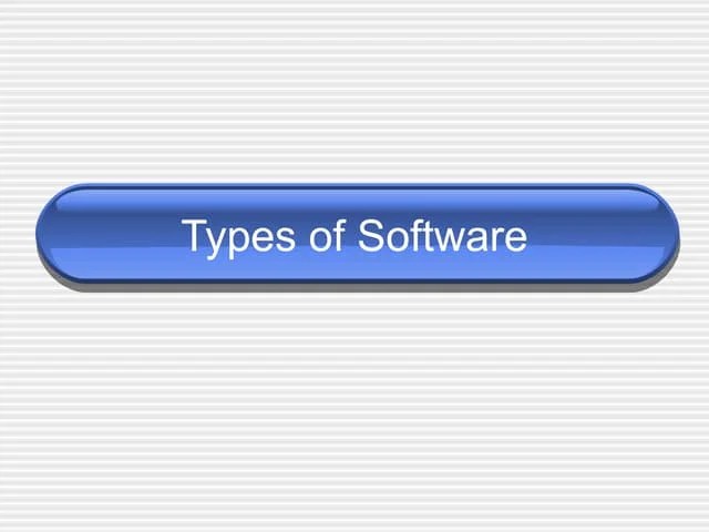 Computer Software Its Types Ppt