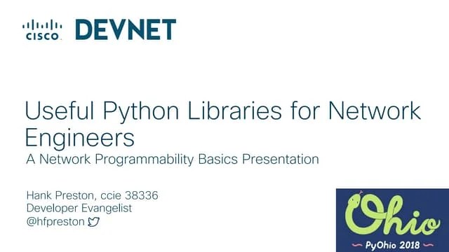 Useful Python Libraries For Network Engineers Pyohio 2018 Pdf