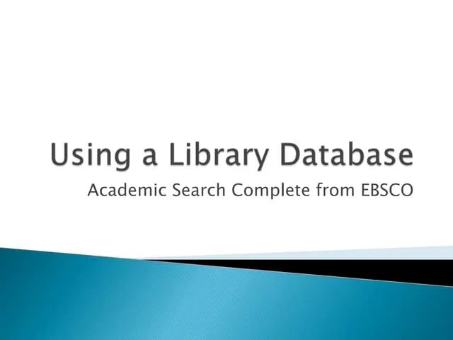 How To Use The Database Academic Search Complete Pptx