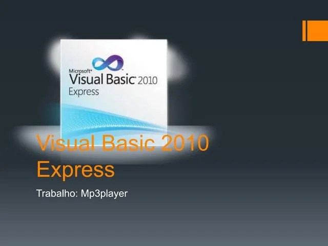 Visual Basic 2010 Express Mp3 Player Ppt