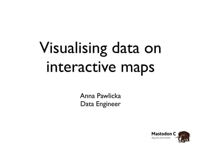 Visualising Data On Interactive Maps Pdf