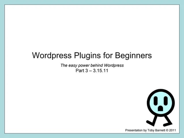 Wordpress Plugins For Beginners Ppt Technology Computing