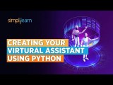 How To Create Virtual Assistant Using Python Creating Virtual Assistant