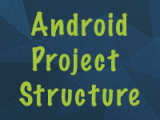 Android Project Structure Envato Tuts