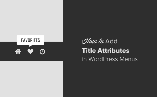 How to Add Title Attribute in WordPress Navigation Menus | Site Processor