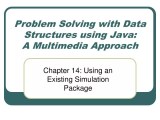 Ppt Problem Solving With Data Structures Using Java A Multimedia