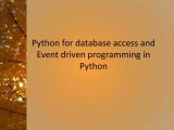 Ppt Python For Database Access And Event Driven Programming In Python