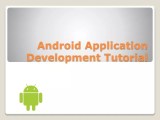 Ppt Android Application Development Tutorial Powerpoint Presentation