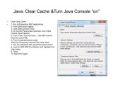 Ppt Java Clear Cache Turn Java Console On Powerpoint Presentation
