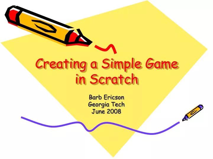 PPT - Creating a Simple Game in Scratch PowerPoint Presentation, free ...