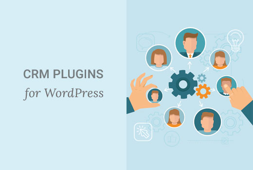 7 Best WordPress CRM Plugins for Your Business – Beginning WordPress Site