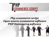 Ppt Php Ecommerce Script Open Source Ecommerce Software Php