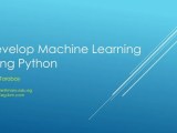 Ppt Develop Machine Learning Using Python Powerpoint Presentation