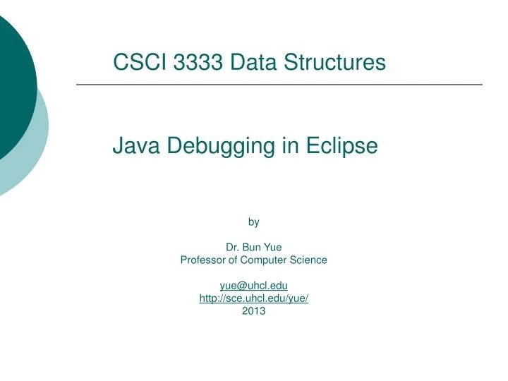Ppt Java Debugging In Eclipse Powerpoint Presentation Free Download - Best Gradient Photos in Retina