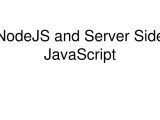 Ppt Nodejs And Server Side Javascript Powerpoint Presentation Free