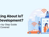 Iot Application Development In 2025 A Complete Guide