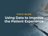 Using Data To Improve The Patient Experience Ch Consulting Group