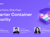 Container Security In 2026 7 Key Components Risks Defenses