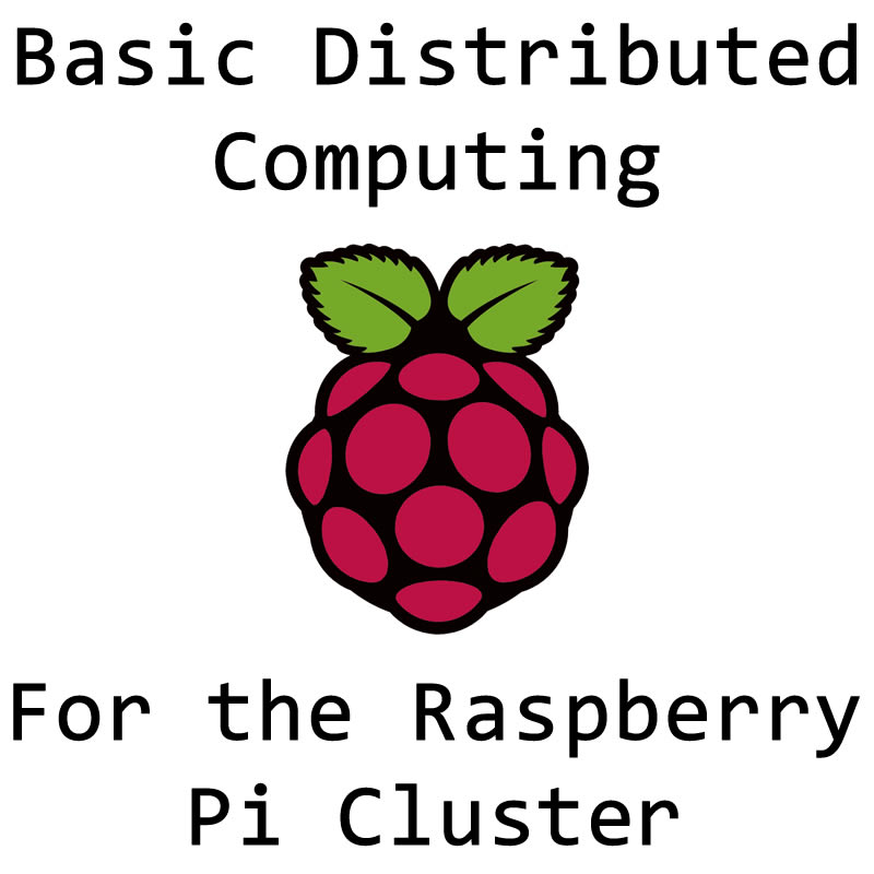Distributed computing on the Raspberry Pi Cluster – The Chewett blog