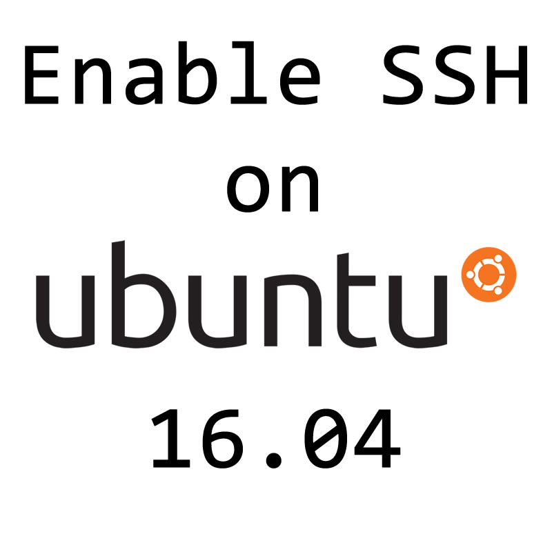 Enabling SSH On Ubuntu 16 04 The Chewett Blog enabling-ssh-on-ubuntu-16-04-the-chewett-blog