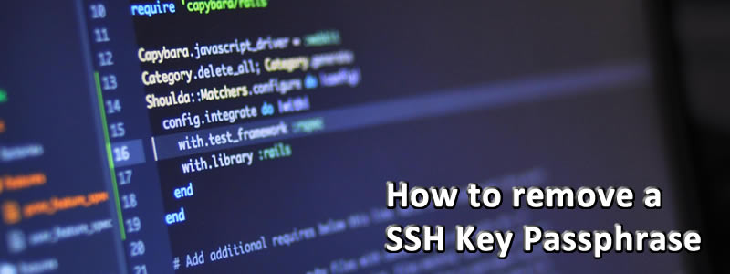 Removing A Passphrase From A Ssh Key The Chewett Blog