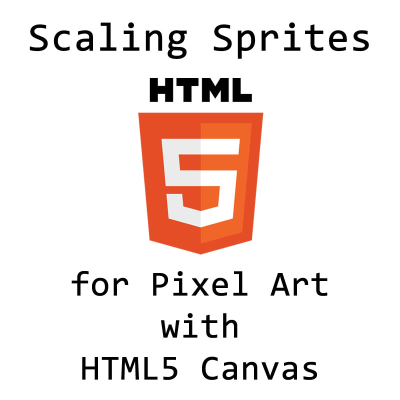 Scalingsprites Forpixelart The Chewett Blog
