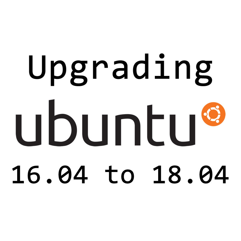 Upgrading Ubuntu 1604 To 1804 The Chewett Blog