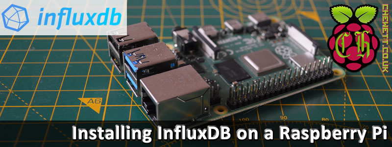 Installing InfluxDB on a Raspberry Pi – The Chewett blog
