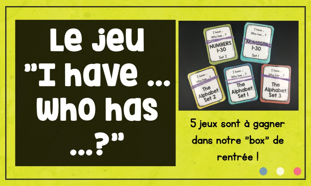 Le jeu de "I have.... Who has... ?" - Chez Chris Resources Ressources ...